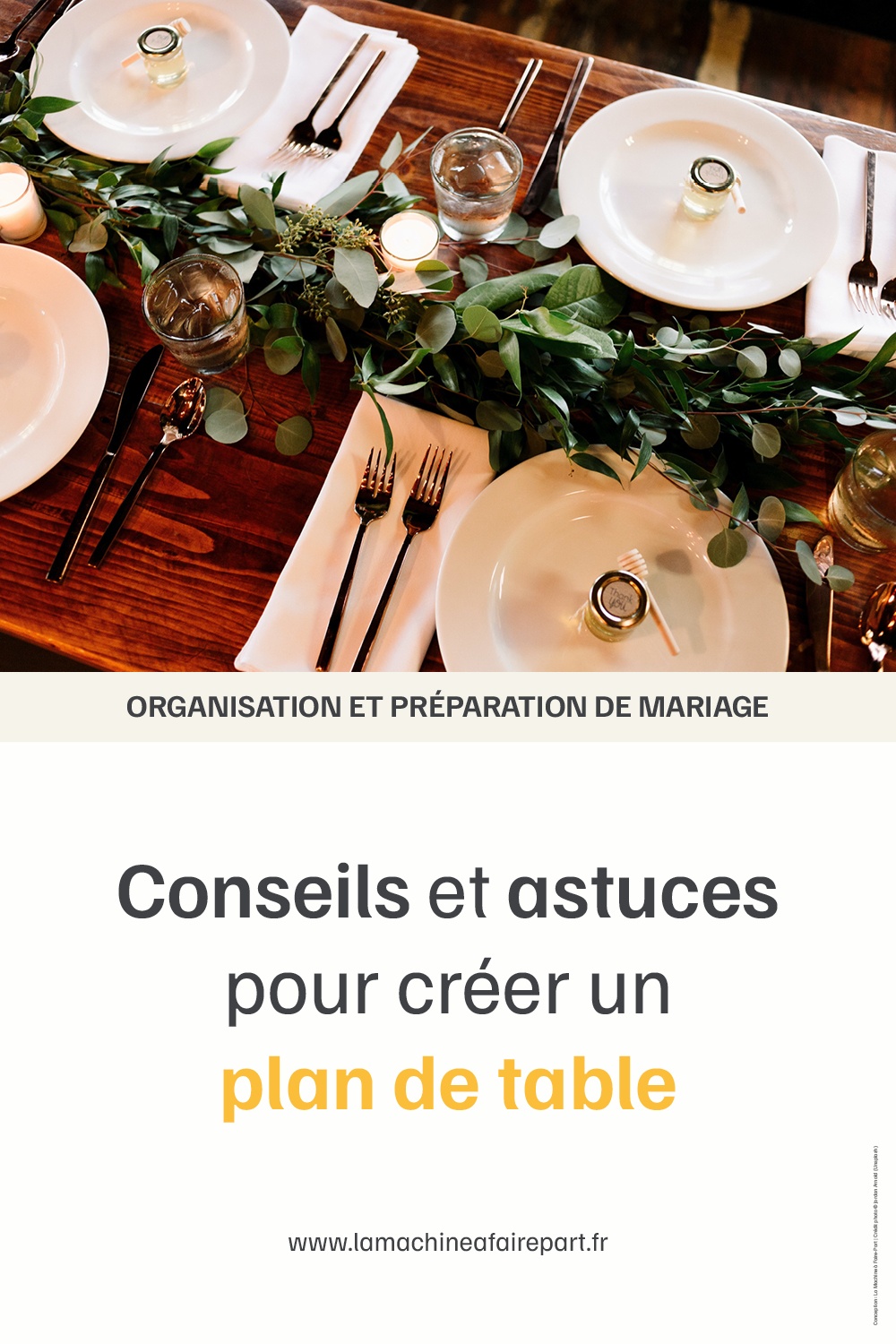 Comment créer le plan de table pour vos invités